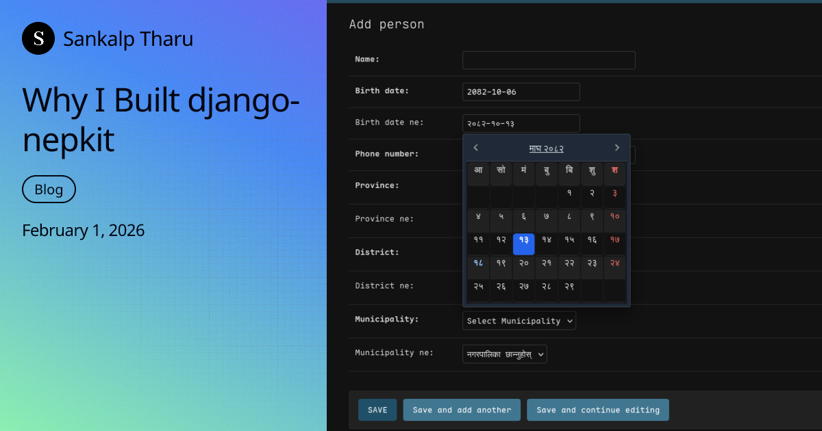 Why I Built django-nepkit | Sankalp Tharu
